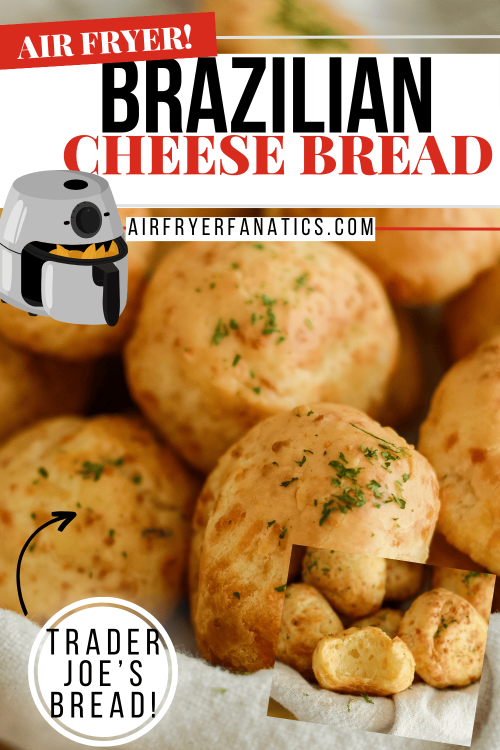 Air Fryer Trader Joe's Brazilian Cheese Bread - Air Fryer Fanatics
